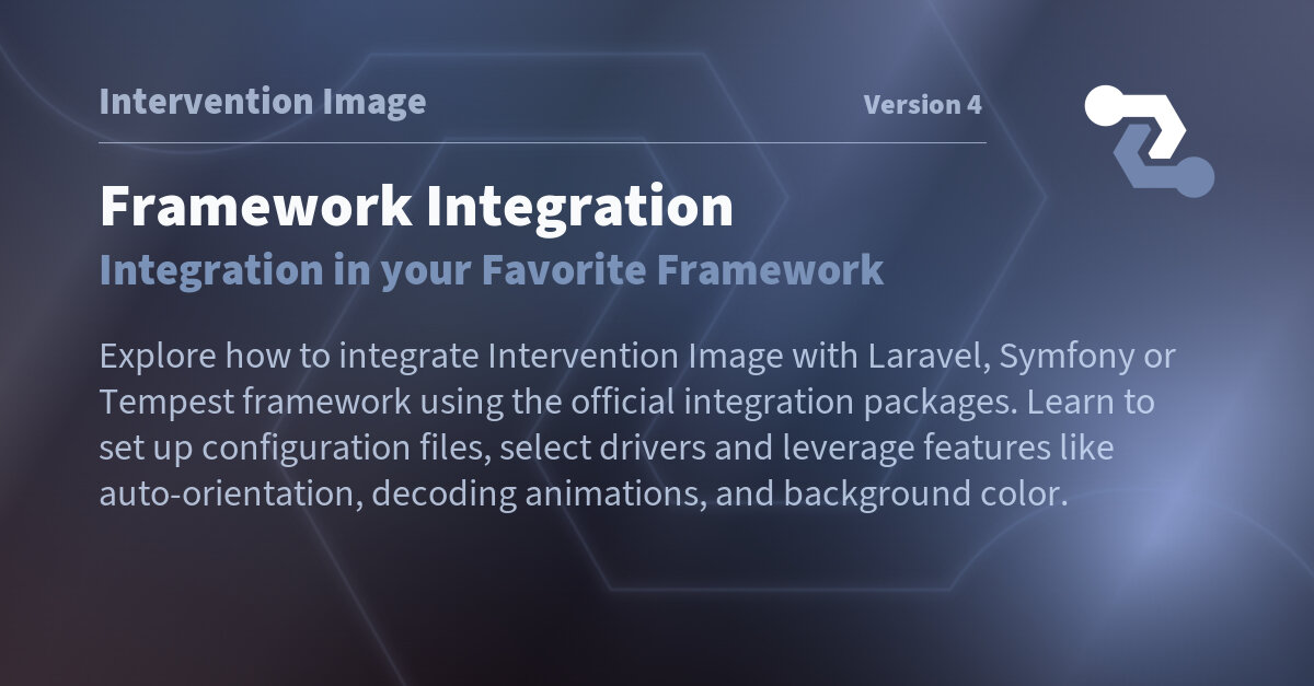Framework Integration | Intervention Image v4 | intervention.io